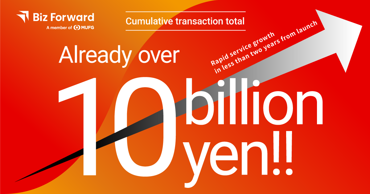 Biz Forward’s Cumulative Transaction Exceeds 10 Billion Yen｜Money ...