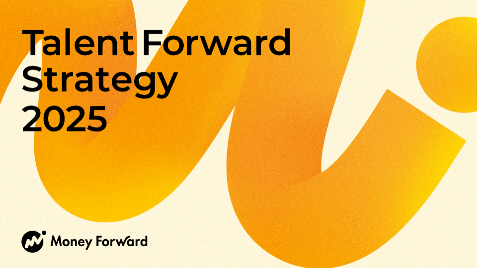 Money Forward Group Releases “Talent Forward Strategy 2025”｜Money ...